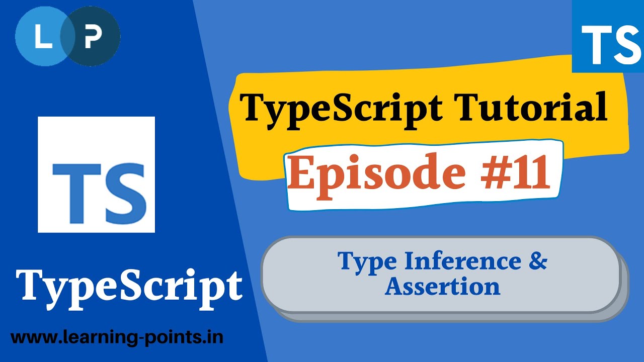 Type Inference & Assertion in TypeScript | TypeScript Tutorial | Learning Points