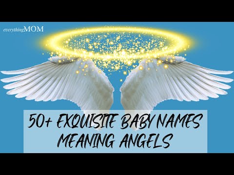 50+ Exquisite Baby Names Meaning Angels I Angel Baby Names