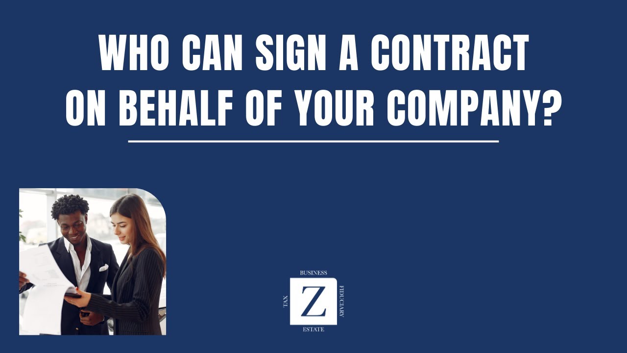 Who Can Sign a Contract on Behalf of Your Company?