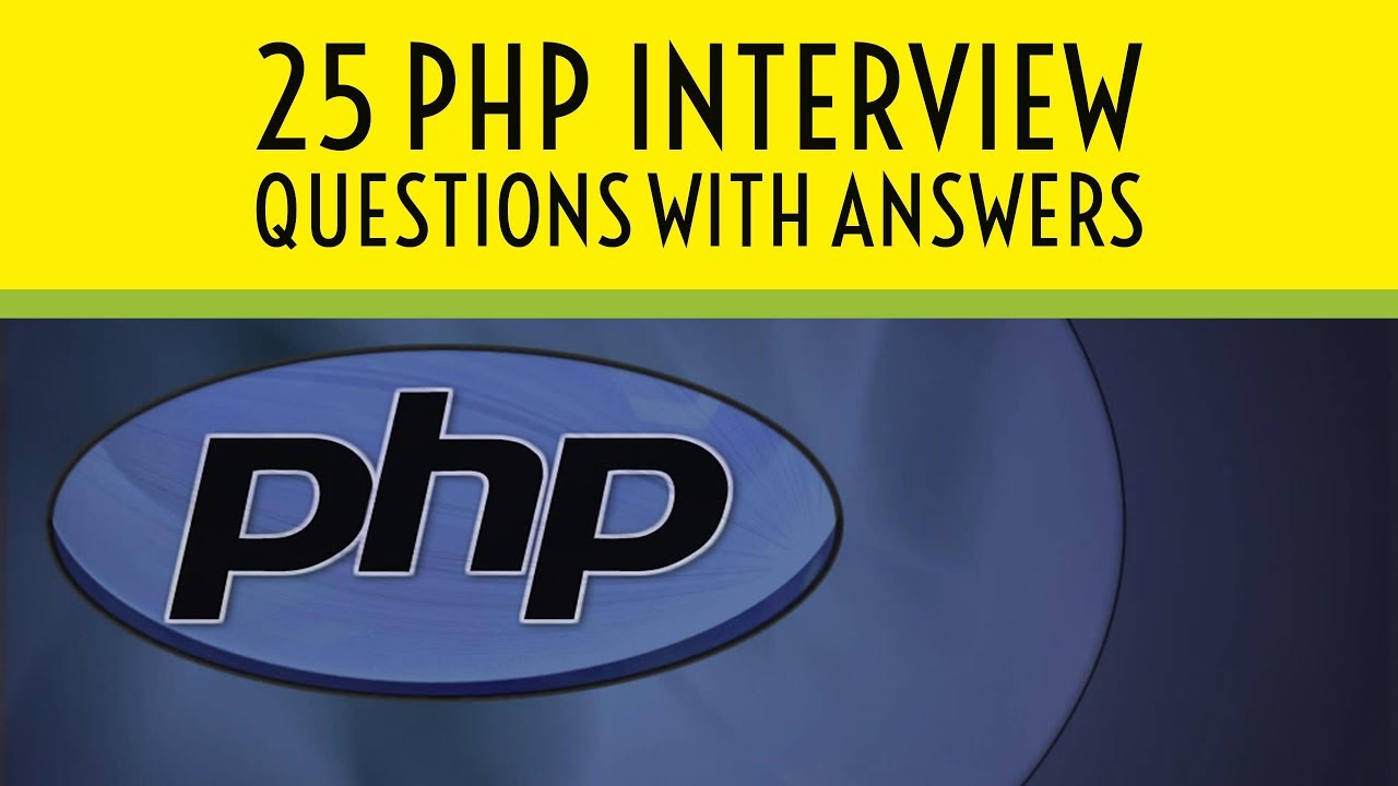 25 PHP Interview Questions with Answers