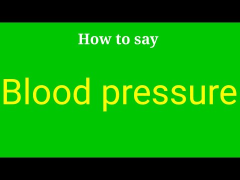 How to pronounce Blood pressure | Blood pressure pronunciation
