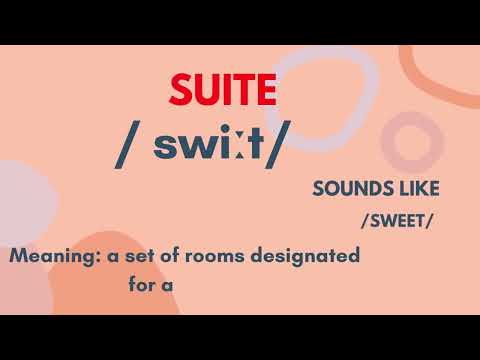 How to Pronounce SUITE ? Improve your English Pronunciation.