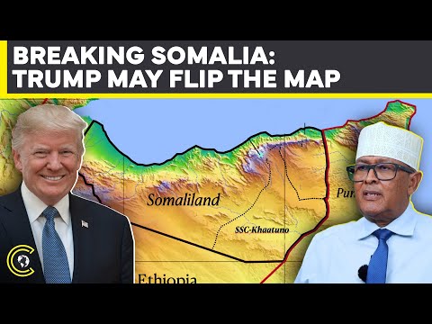 Trump May Recognise Somaliland In Exchange For US Base—A Diplomatic Time Bomb For Somalia? CLRCUT