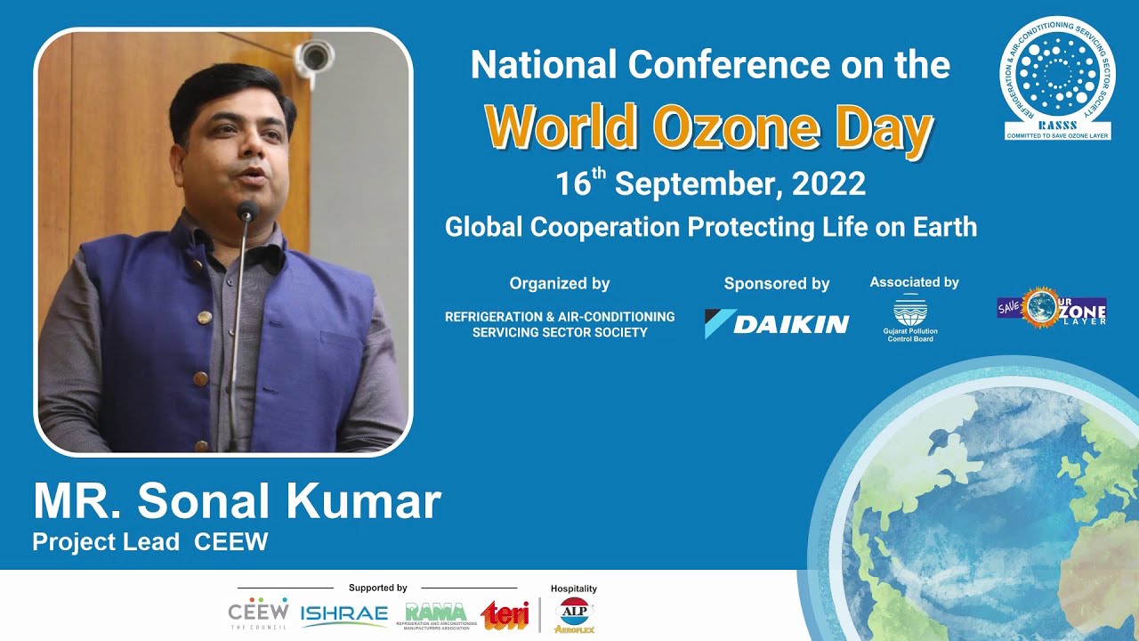 Project Lead CEEW | Mr. Sonal Kumar | AMA Ahmedabad | World Ozone Day | 2022