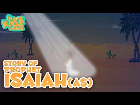 Prophet Stories In English | Prophet Isaiah (AS) Story| Stories Of The Prophets | Quran Stories