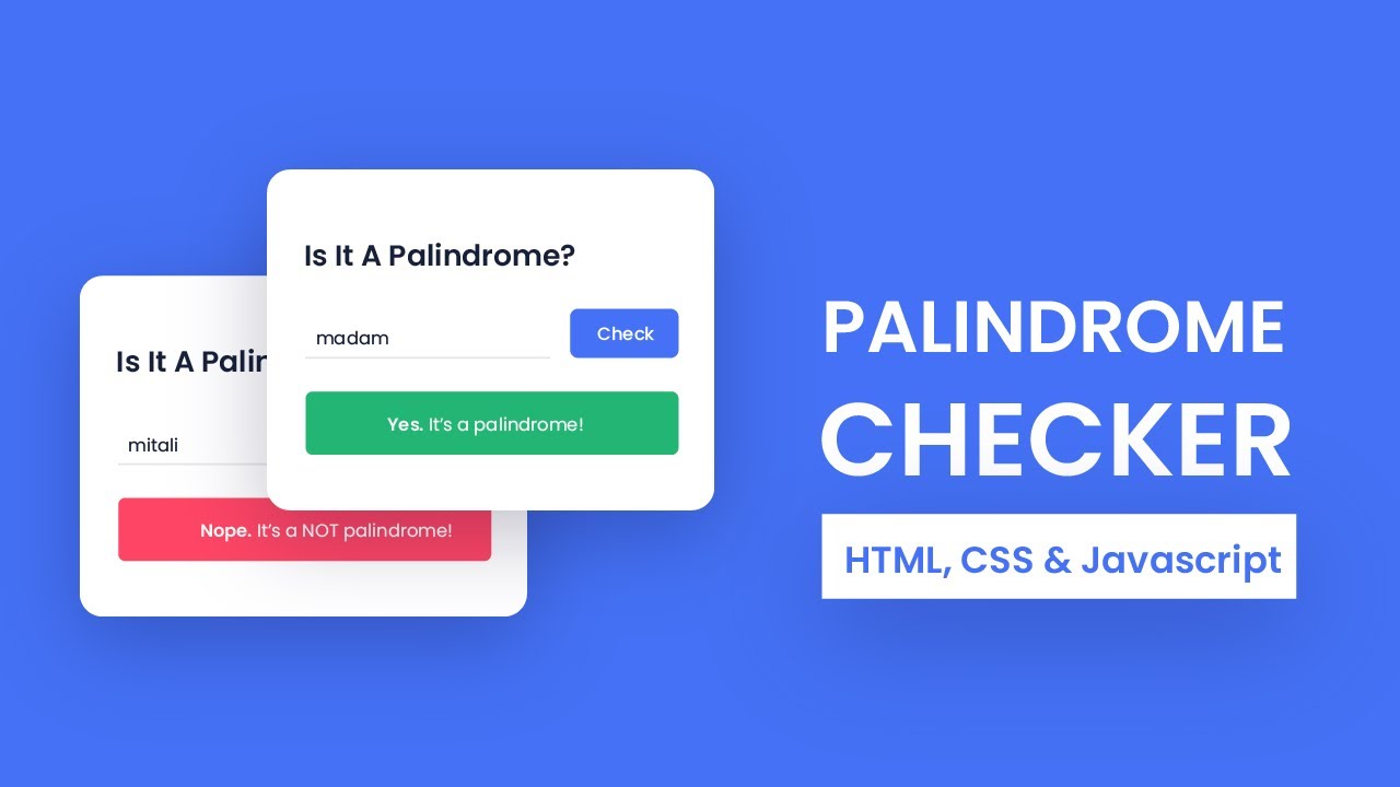 Palindrome Checker App | HTML, CSS & Javascript
