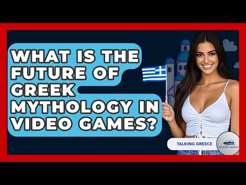 What Is The Future Of Greek Mythology In Video Games? - Talking Greece