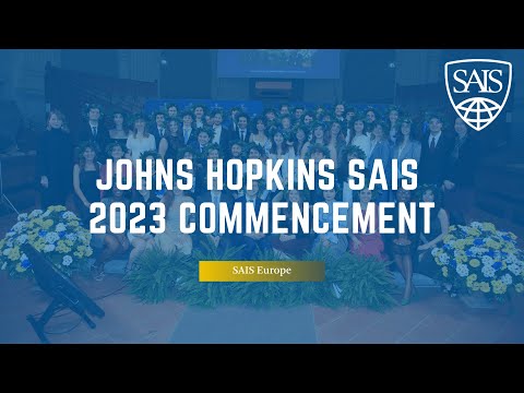 Johns Hopkins SAIS Europe 2023 Commencement