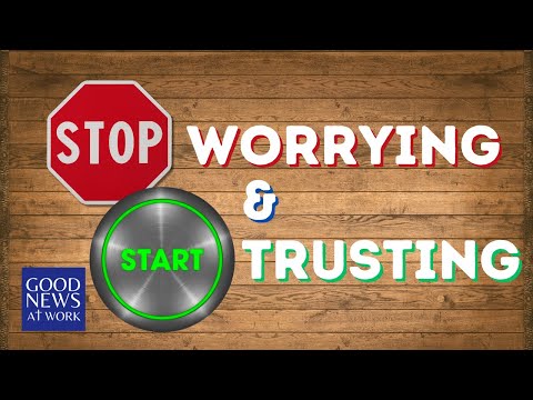 How NOT to Worry... the Biblical way