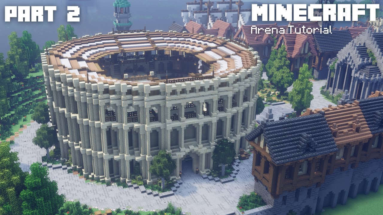 Minecraft: How to build a Medieval Arena | Minecraft Tutorial | Part 2 - Minecraft Builders