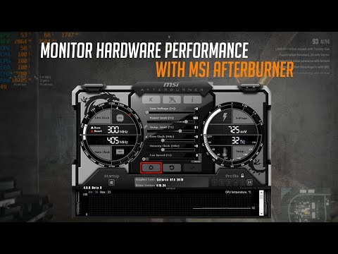 How To: Monitor Hardware Performance with MSI Afterburner 2019