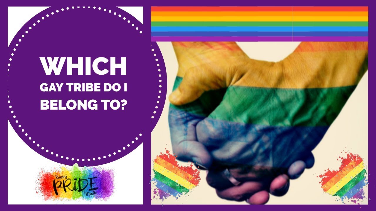 Which Gay Tribe Do I Belong To? #PrideMonth