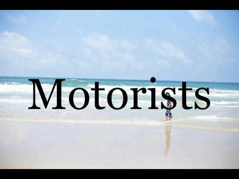How To Pronounce Motorists🌈🌈🌈🌈🌈🌈Pronunciation Of Motorists