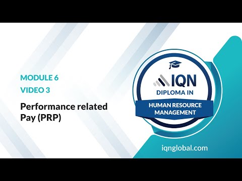 Module 6 - Video 3 - Performance related Pay (PRP)