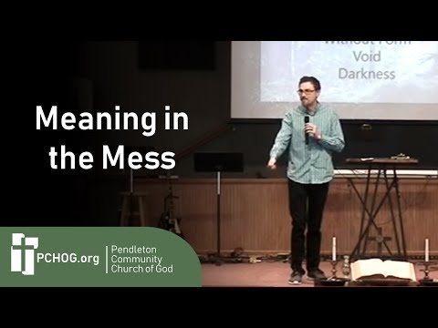 Meaning in the Mess