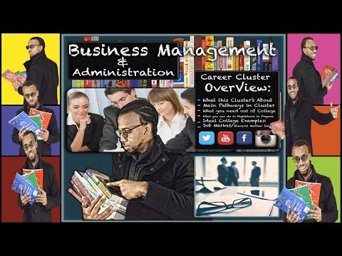 Career Cluster: What is Business Management & Administration??? #DDO [FULL]