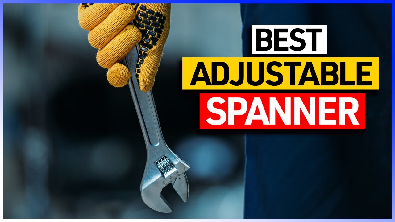 Best Adjustable Wrenches 2026 🔧 | Top 5 Adjustable Spanners for DIY & Pros