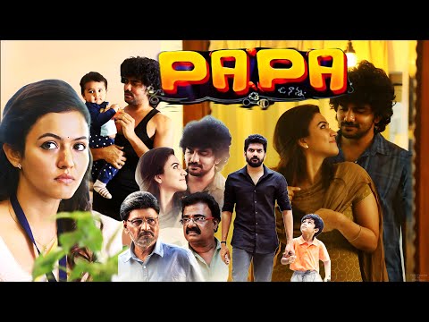 full HDmovie in Telugu | Kavin | Aparna Das | VTV Ganesh | Master Ilan Arjunan | Papa | Facts&Review