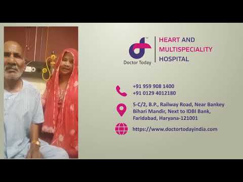 Patient Feedback - Doctor Today - Best IVF Clinic, Heart and Multispeciality Hospital