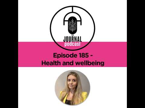 Episode 185 - Health & Wellbeing Podcast