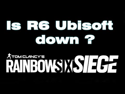 Is R6 servers down, Rainbow Six Siege server status