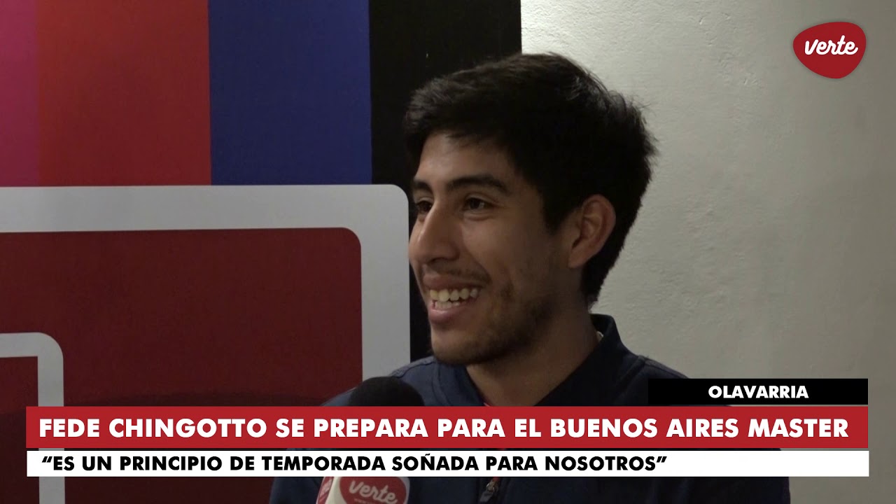 Fede Chingotto: "vamos con las expectativas muy altas" :: Canal Verte
