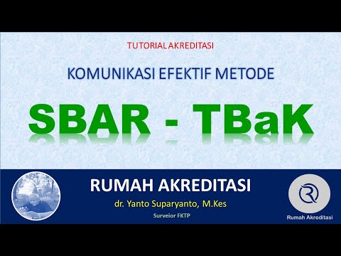 KOMUNIKASI EFEKTIF METODE SBAR DAN TBAK