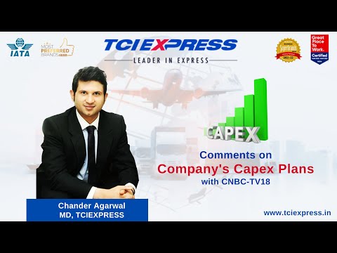 Chander Agarwal, MD, TCI Express speaks on Company's Capex Plans | Chartbusters CNBC TV18