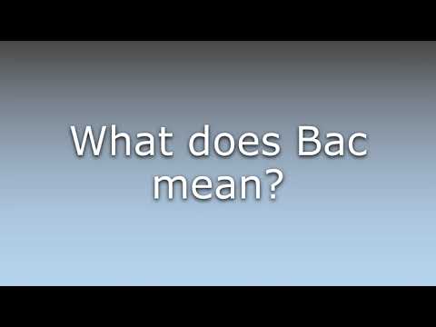 What does Bac mean?