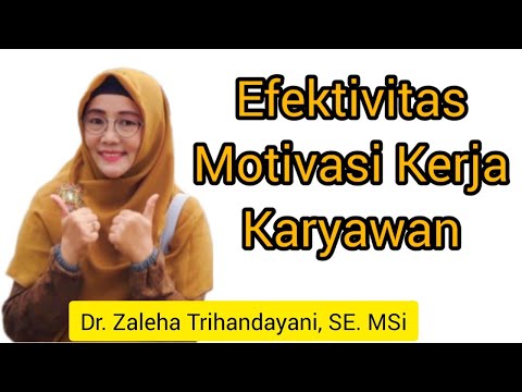Efektivitas Motivasi Kerja Karyawan