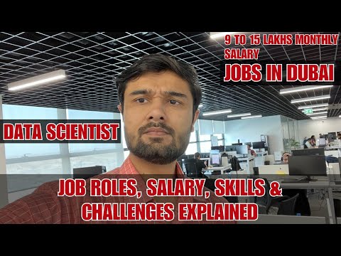 Data Scientist Job in Dubai | Jobs, Salary, Role & Challenges Explained! | How To Get A Job In Dubai