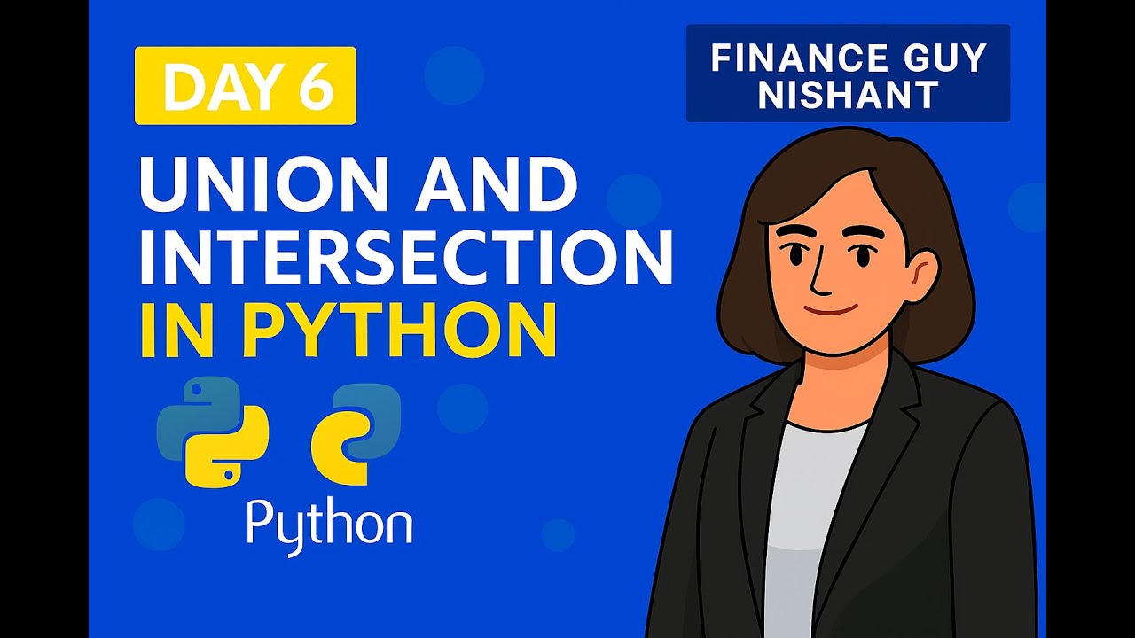 Day 6: Union and Intersection in Python | Python Expert Tutorial Series