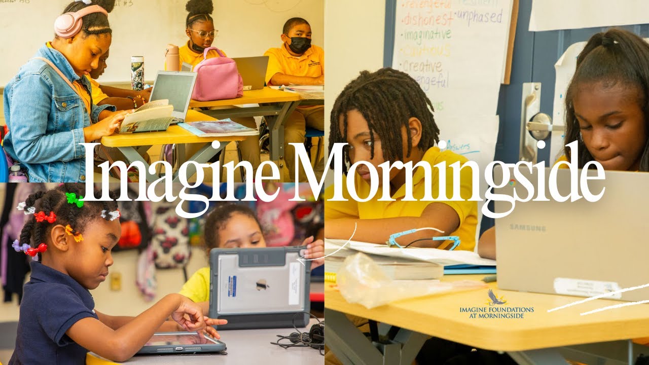 Welcome to Imagine Foundations at Morningside
