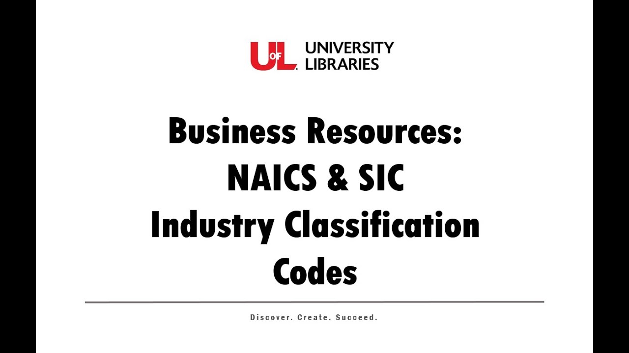 Business Resources: NAICS & SIC Industry Classification Codes