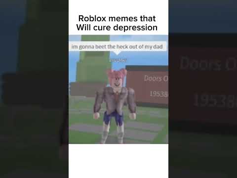 Roblox memes that cure depression part 7 #fyp #memes #roblox #recommended