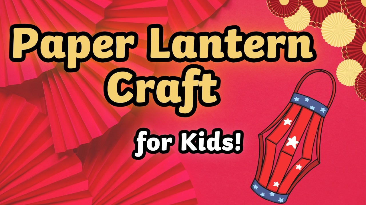 DIY Lunar New Year Lantern in Minutes | Easy Paper Craft