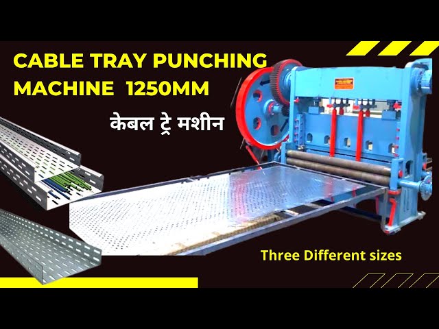 Cable Tray Machine - Automatic Cable Tray Metal Punching Machine ...