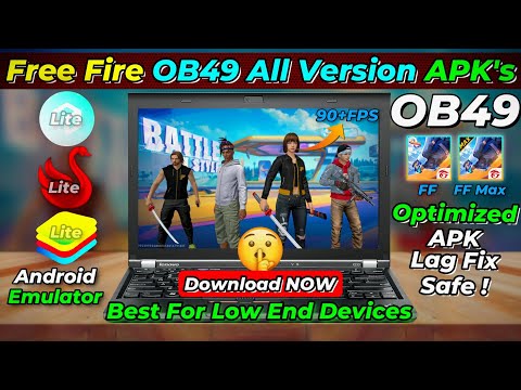 Free Fire And Free Fire Max OB49 All Version APK 😍 Best Lite Emulator For PC ✅ Most Optimized APK