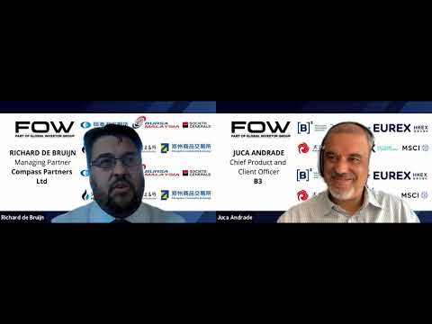 Fireside Chat: Equity, Futures and Commodities presented by B3, the Brazilian Stock Exchange