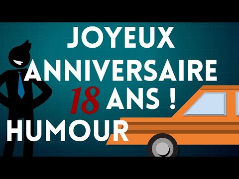 Joyeux anniversaire 18 ans Humour