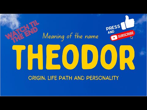 Meaning of the name Theodor. Origin, life path & personality.