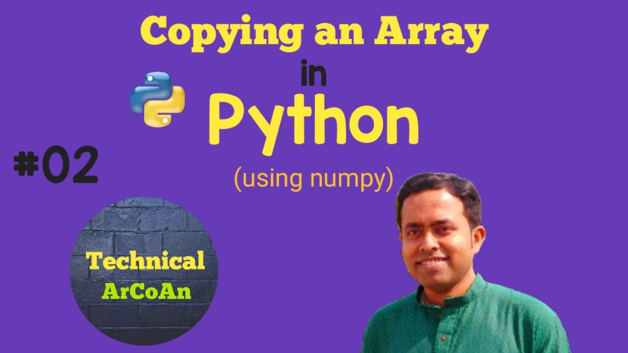 Copying an Array in Python using numpy | Python Tutorial for Beginners