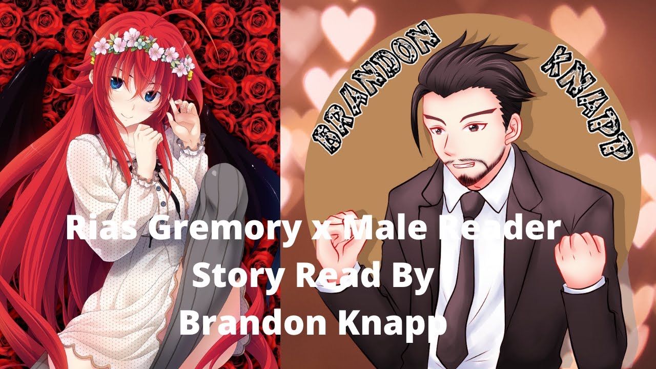 Brandon Reads Rias Gremory Story (Deviantart)