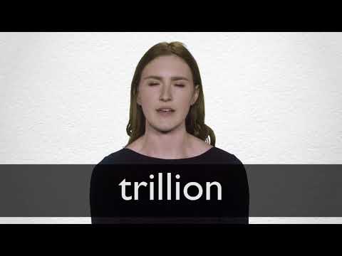 TRILLION 释义 | 柯林斯英语词典