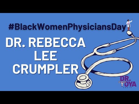 #BlackWomenPhysiciansDay: DR. REBECCA LEE CRUMPLER