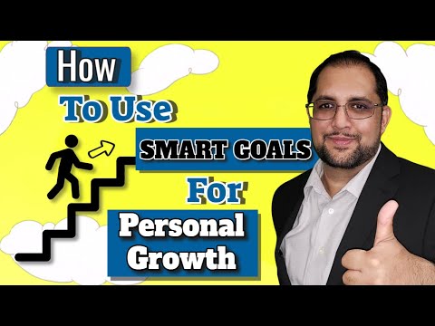 How to Use SMART GOALS for PERSONAL GROWTH