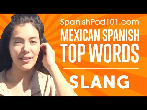 Learn the Most Common Slang Expressions in Mexican Spanish