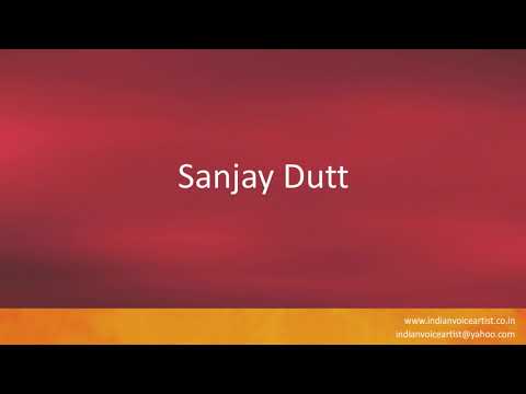 Correct Indian Pronunciation of the word(s) "Sanjay Dutt".