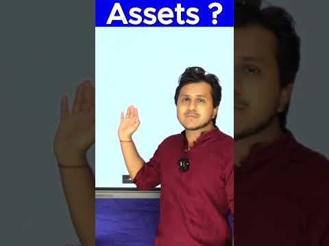 What is Assets ? Assets Kya Hote Hai? Types of Assets? Simple Explanation in Hindi | Accounts 11