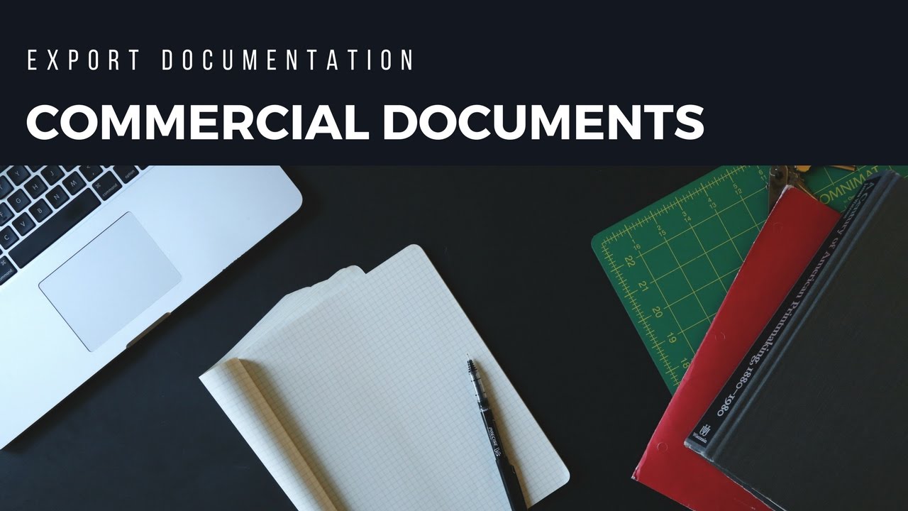 Export Documentation - Commercial Documents